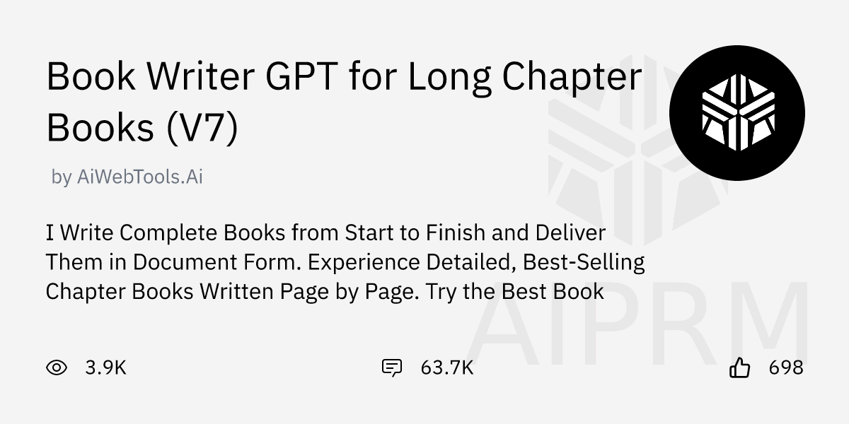 GPT "Book Writer GPT for Long Chapter Books (V7)" by "AiWebTools.Ai ...