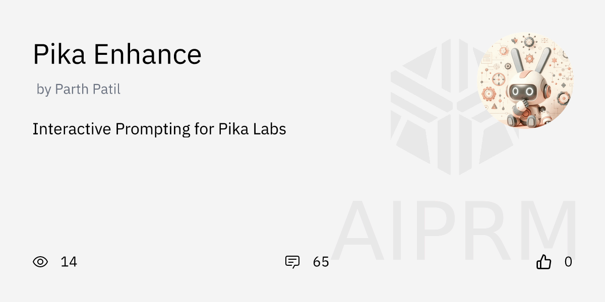 GPT "Pika Enhance" by "Parth Patil" - AIPRM for ChatGPT