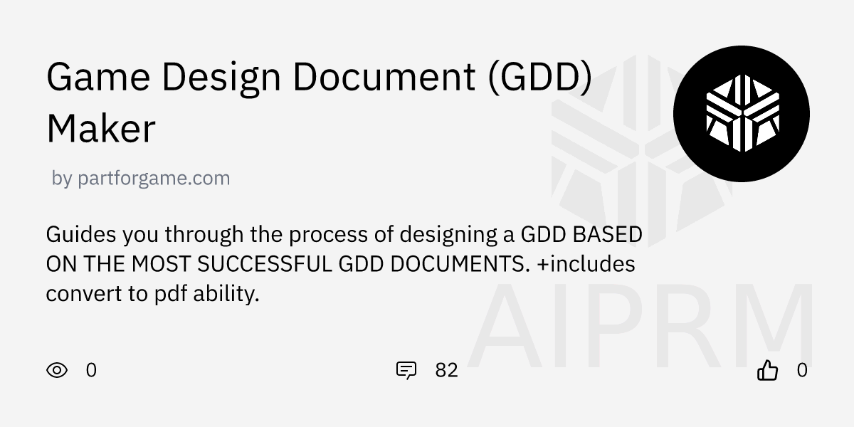 GPT "Game Design Document (GDD) Maker" by "partforgame.com" - AIPRM for ...