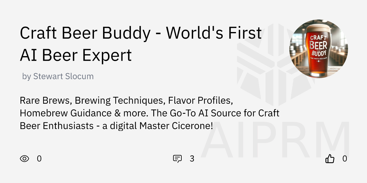 GPT "Craft Beer Buddy - World's First AI Beer Expert" by "Stewart ...