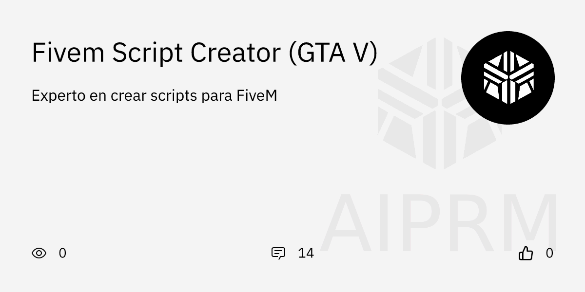 GPT "Fivem Script Creator (GTA V)" - AIPRM for ChatGPT