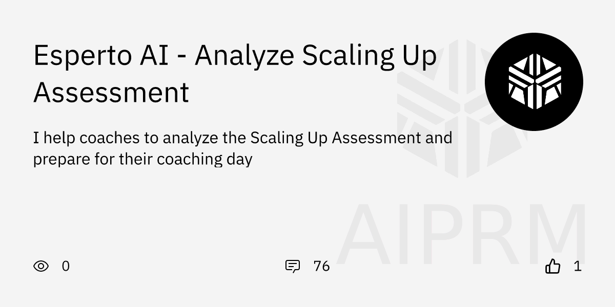 GPT "Esperto AI - Analyze Scaling Up Assessment" - AIPRM for ChatGPT