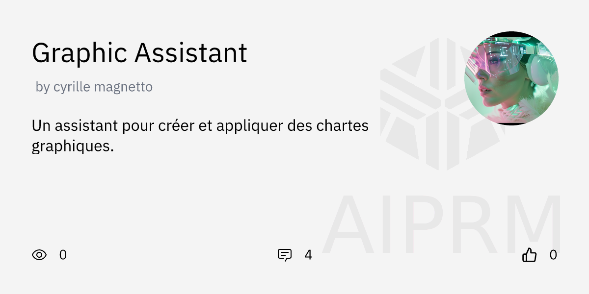GPT "Graphic Assistant" by "cyrille magnetto" - AIPRM for ChatGPT