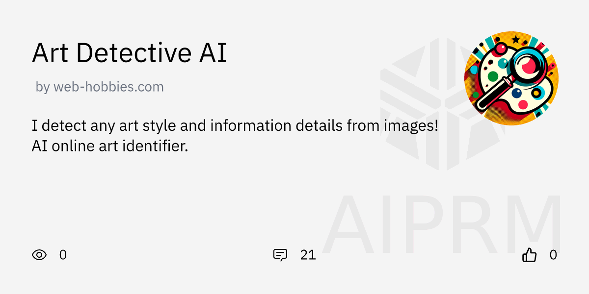 GPT "Art Detective AI" by "web-hobbies.com" - AIPRM for ChatGPT