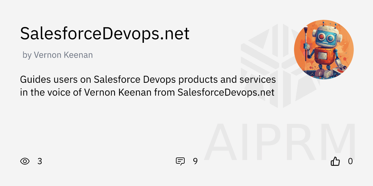 GPT "SalesforceDevops.net" by "Vernon Keenan" - AIPRM for ChatGPT