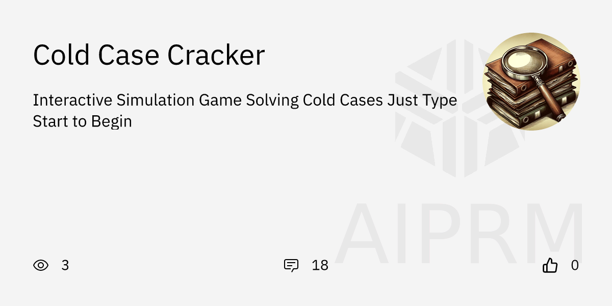 GPT "Cold Case Cracker" - AIPRM for ChatGPT