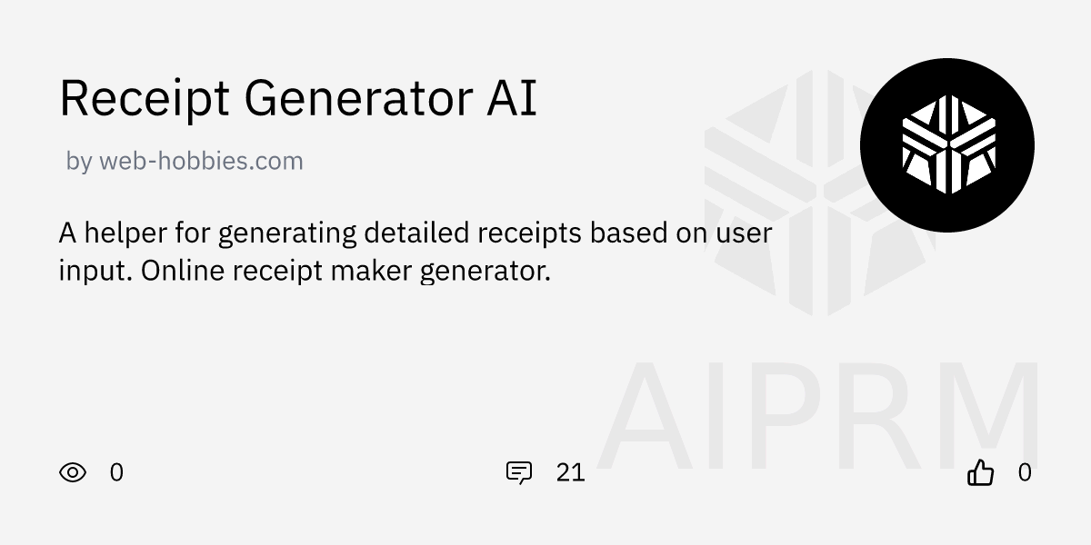 GPT "Receipt Generator AI" by "web-hobbies.com" - AIPRM for ChatGPT