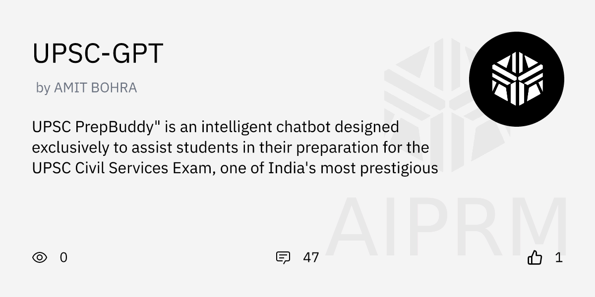 GPT "UPSC-GPT" by "AMIT BOHRA" - AIPRM for ChatGPT