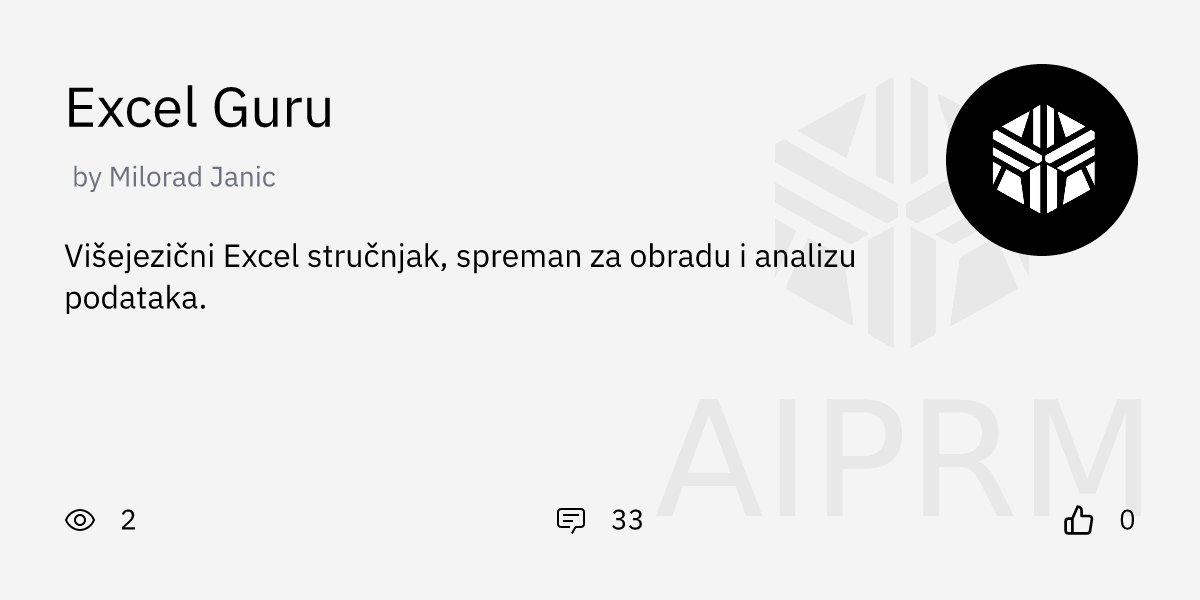 GPT "Excel Guru" by "Milorad Janic" - AIPRM for ChatGPT