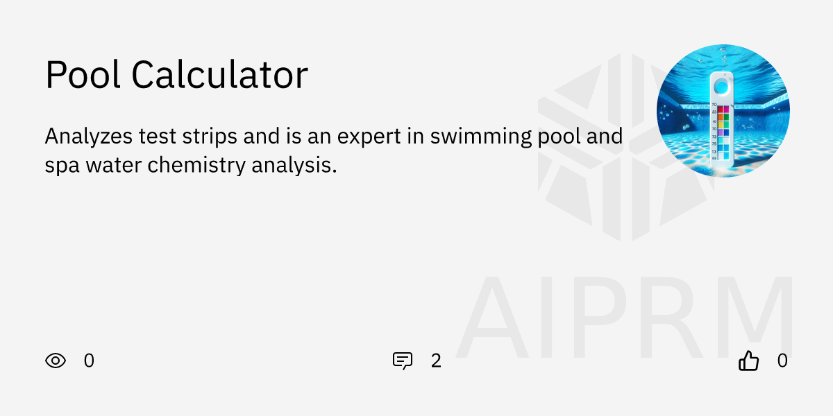 GPT "Pool Calculator" - AIPRM for ChatGPT