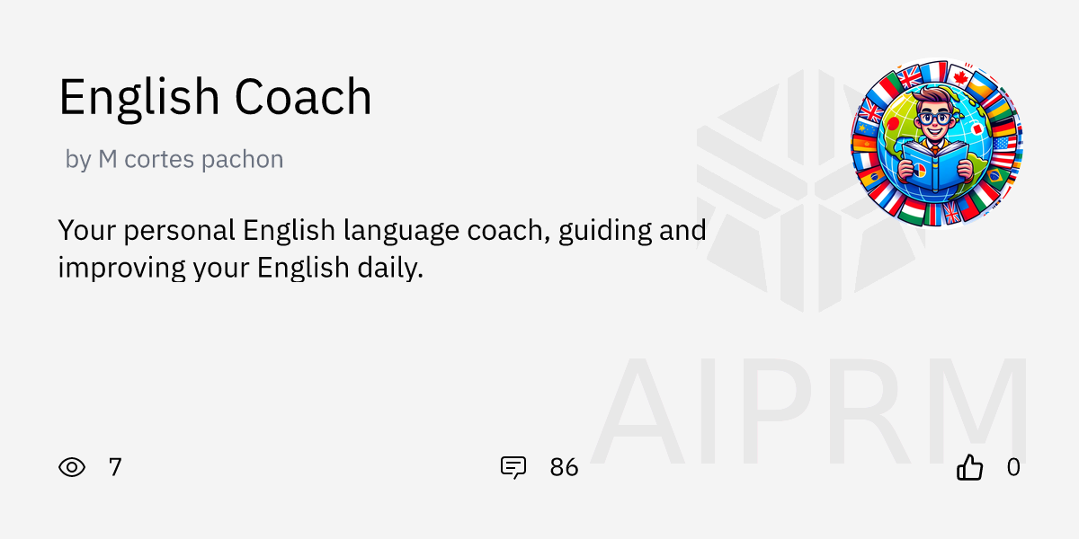 GPT "English Coach" by "M cortes pachon" - AIPRM for ChatGPT