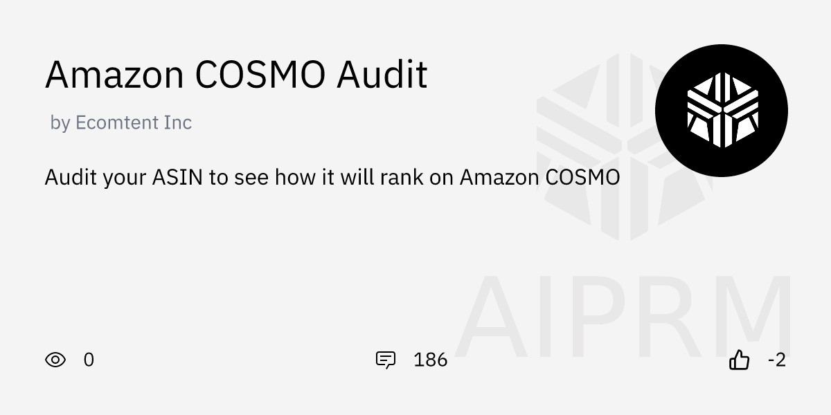 GPT "Amazon COSMO Audit" by "Ecomtent Inc" - AIPRM for ChatGPT