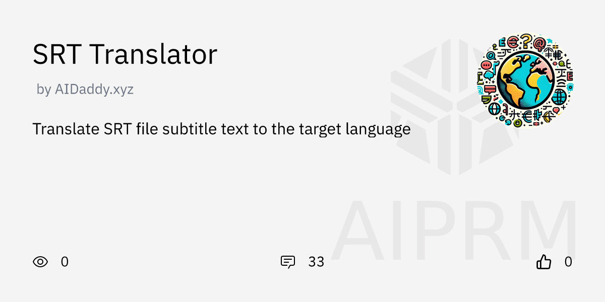 GPT "SRT Translator" by "AIDaddy.xyz" - AIPRM for ChatGPT
