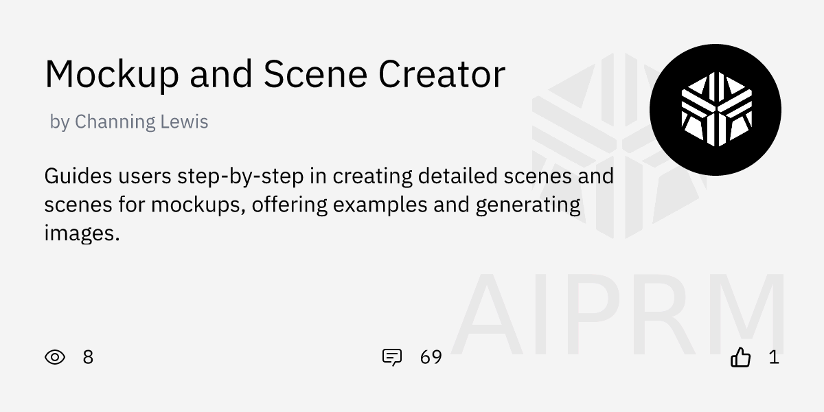 GPT "Mockup and Scene Creator" by "Channing Lewis" - AIPRM for ChatGPT