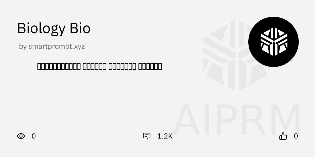 GPT "Biology Bio" by "smartprompt.xyz" - AIPRM for ChatGPT