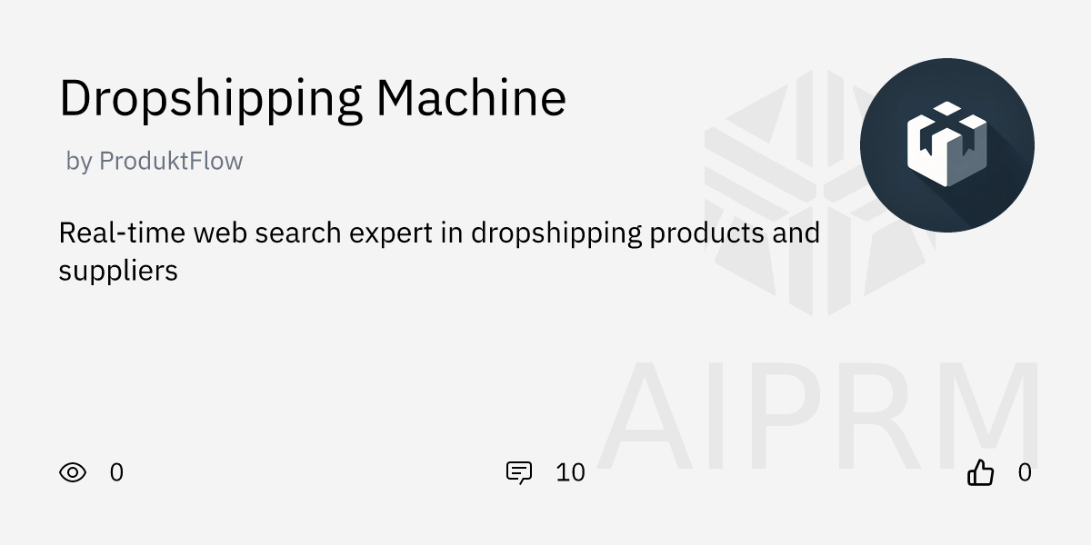 GPT "Dropshipping Machine" by "ProduktFlow" - AIPRM for ChatGPT