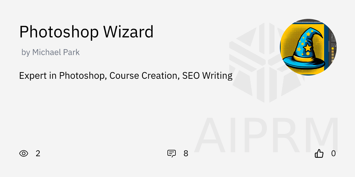GPT "Photoshop Wizard" by "Michael Park" - AIPRM for ChatGPT