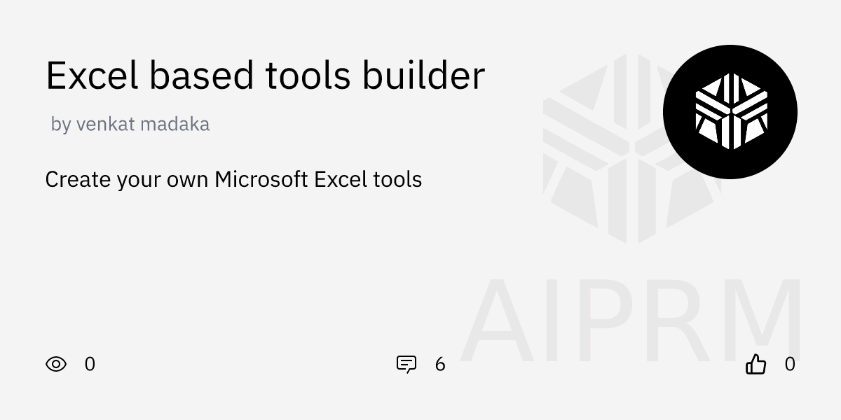 GPT "Excel based tools builder" by "venkat madaka" - AIPRM for ChatGPT
