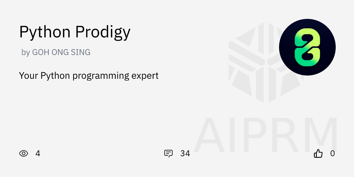 GPT "Python Prodigy" by "GOH ONG SING" - AIPRM for ChatGPT
