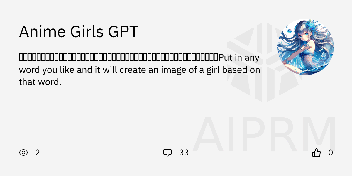 GPT "Anime Girls GPT" - AIPRM for ChatGPT