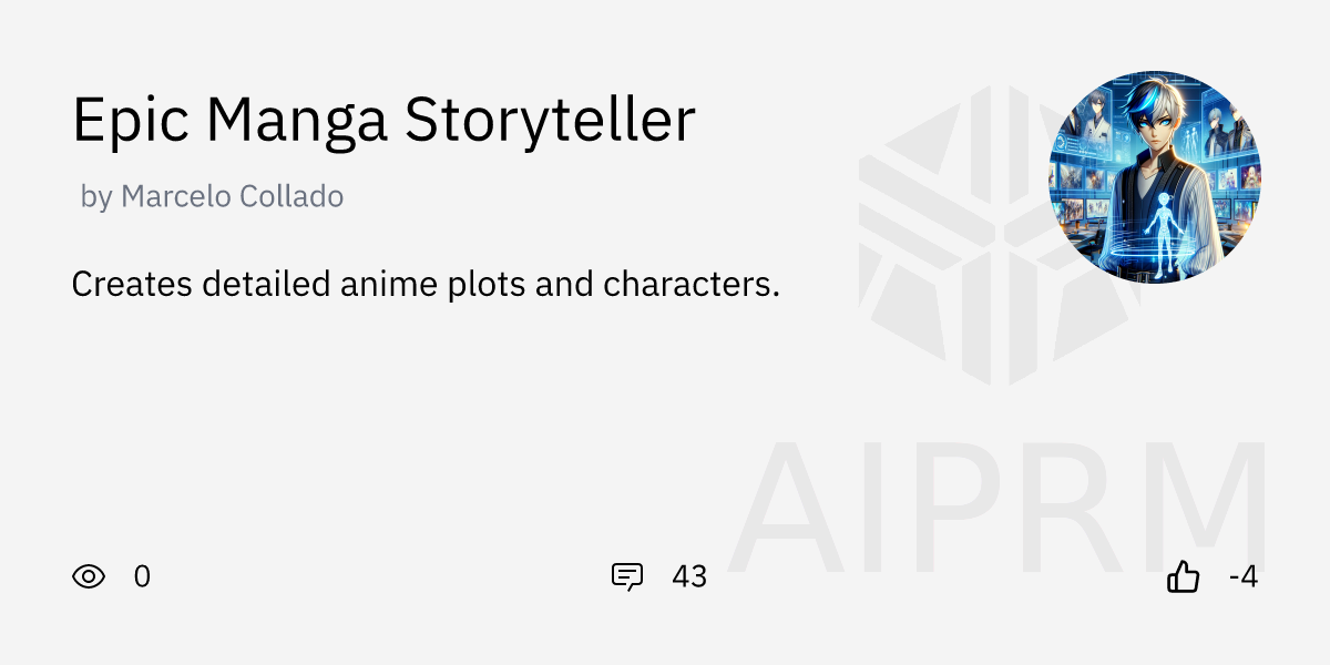 GPT "Epic Manga Storyteller" by "Marcelo Collado" - AIPRM for ChatGPT