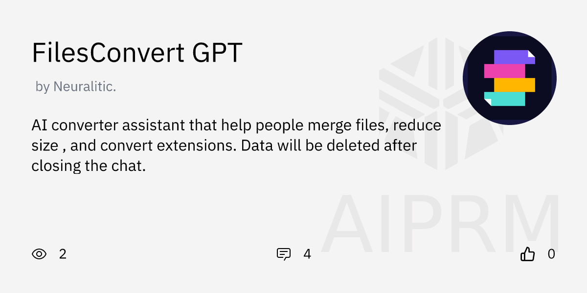 GPT "FilesConvert GPT" by "Neuralitic." - AIPRM for ChatGPT