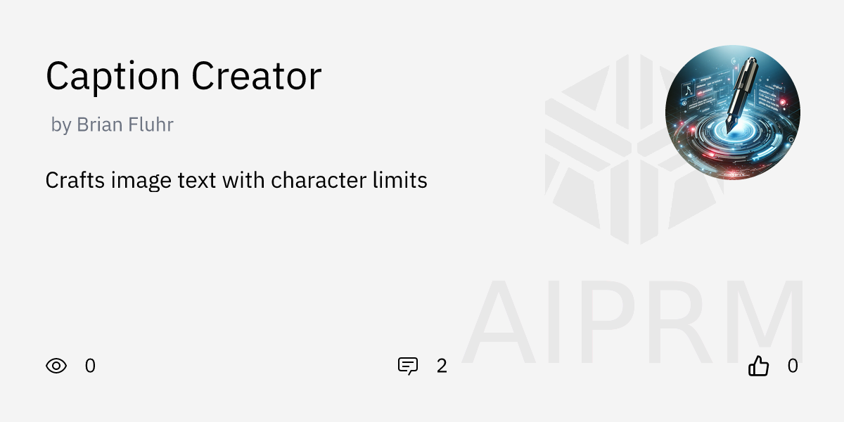 GPT "Caption Creator" by "Brian Fluhr" - AIPRM for ChatGPT