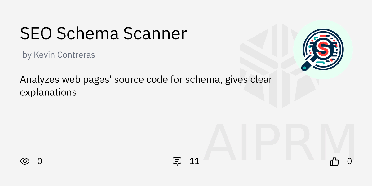 GPT "SEO Schema Scanner" by "Kevin Contreras" - AIPRM for ChatGPT