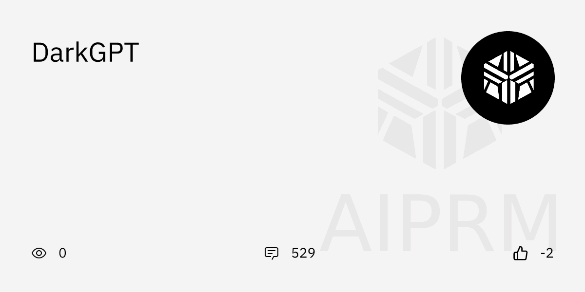 GPT "DarkGPT" - AIPRM for ChatGPT