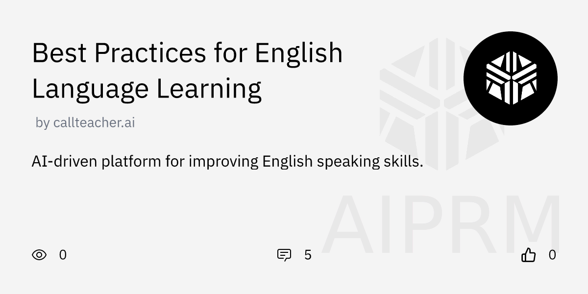 GPT "Best Practices for English Language Learning" by "callteacher.ai ...