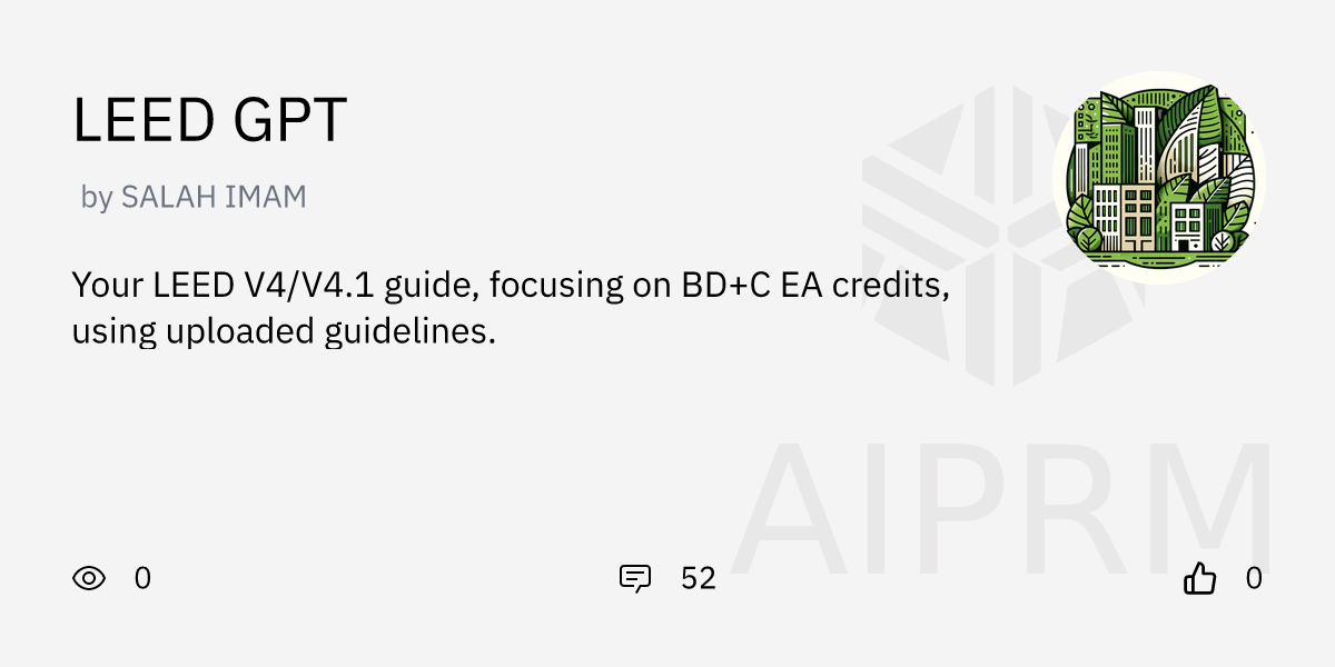 GPT "LEED GPT" by "SALAH IMAM" - AIPRM for ChatGPT