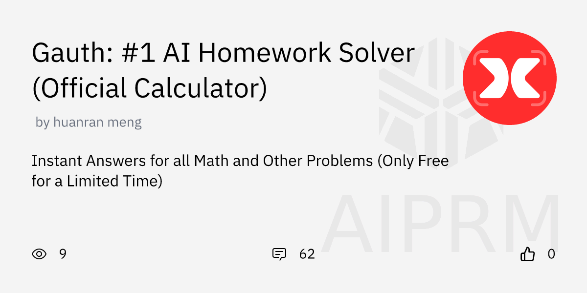 GPT "Gauth: #1 AI Homework Solver (Official Calculator)" by "huanran meng" - AIPRM for ChatGPT