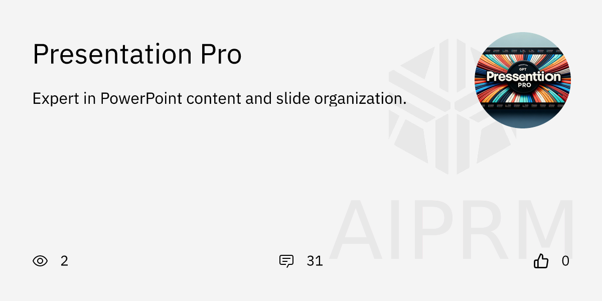 GPT "Presentation Pro" - AIPRM for ChatGPT