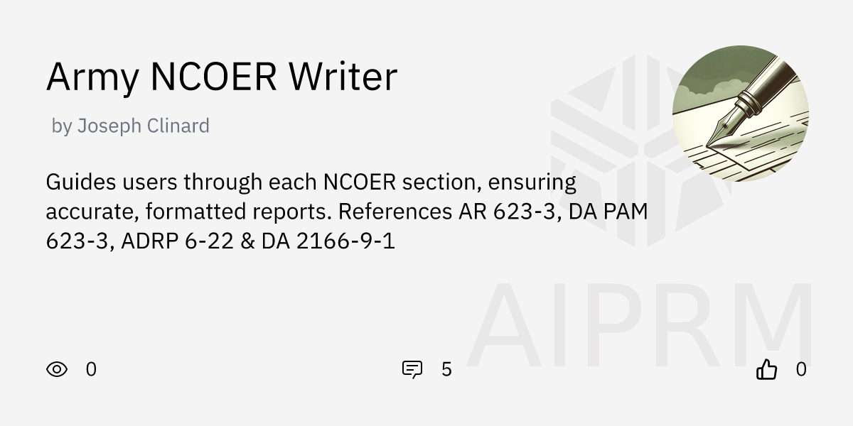 GPT "Army NCOER Writer" by "Joseph Clinard" - AIPRM for ChatGPT