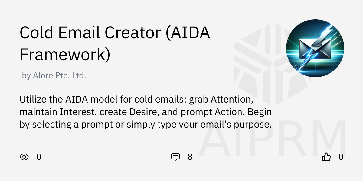 GPT "Cold Email Creator (AIDA Framework)" by "Alore Pte. Ltd." - AIPRM ...