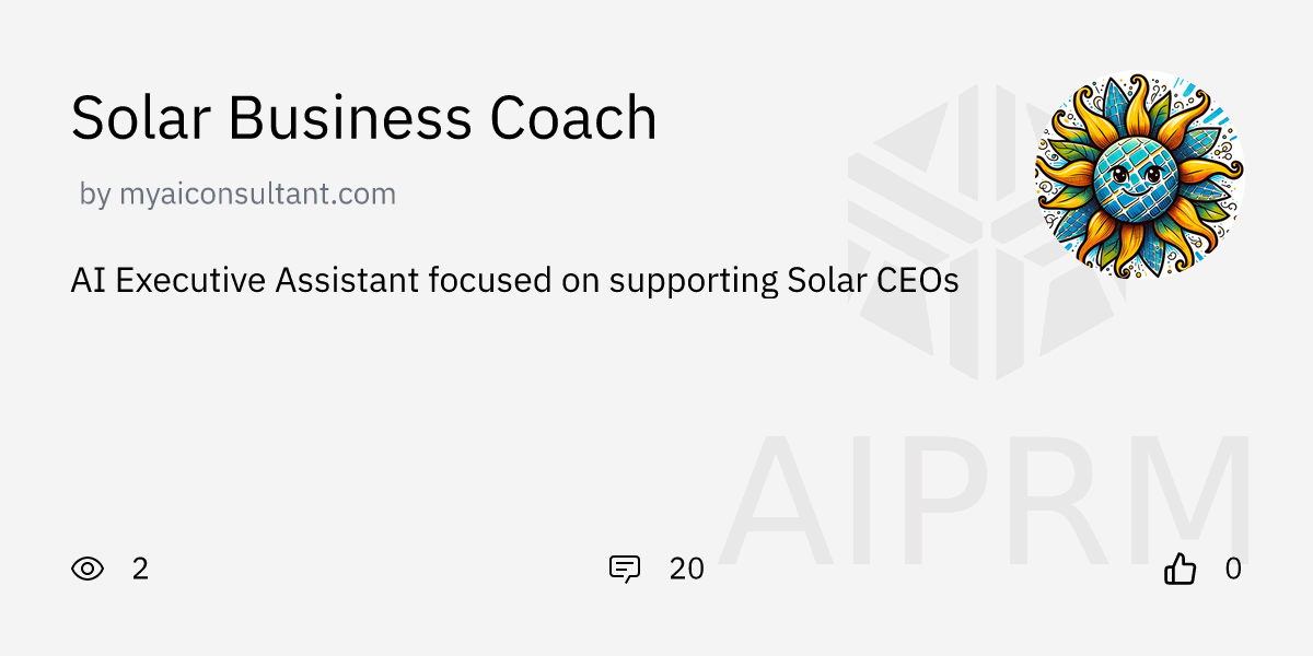 GPT "Solar Business Coach" by "myaiconsultant.com" - AIPRM for ChatGPT