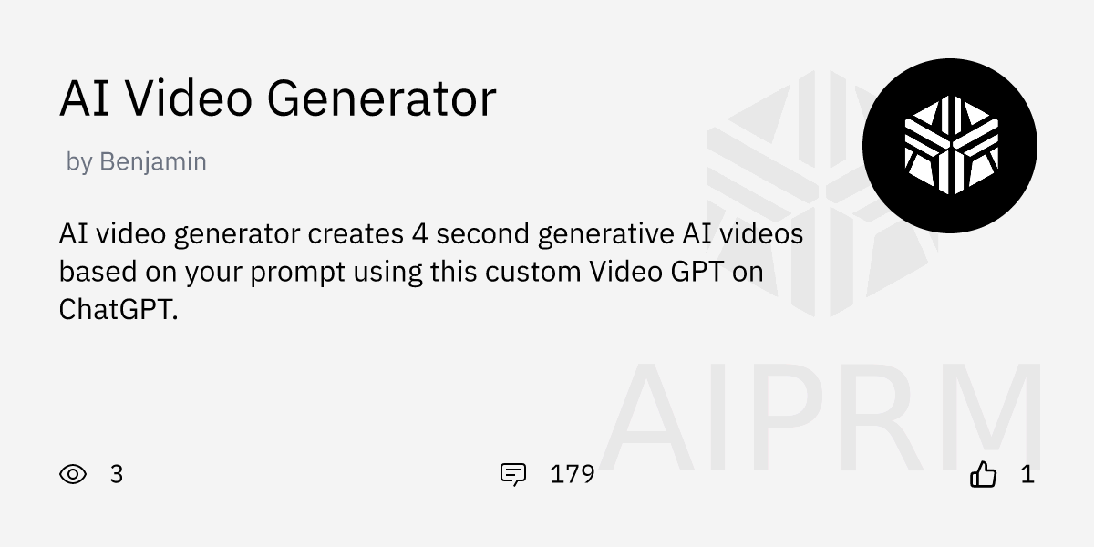 GPT "AI Video Generator" by "Benjamin Ogden" - AIPRM for ChatGPT