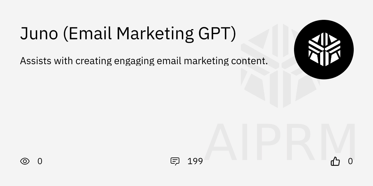 GPT "Juno (Email Marketing GPT)" - AIPRM for ChatGPT