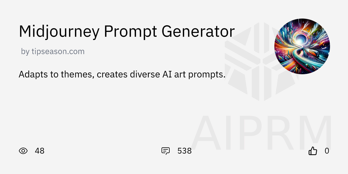 GPT "Midjourney Prompt Generator" by "tipseason.com" - AIPRM for ChatGPT