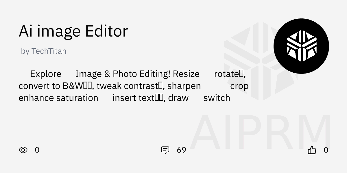 GPT "Ai image Editor" by "TechTitan" - AIPRM for ChatGPT