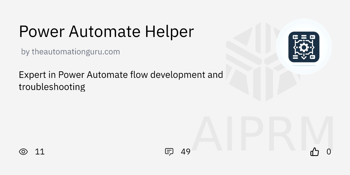 GPT "Power Automate Helper" by "theautomationguru.com" - AIPRM for ChatGPT