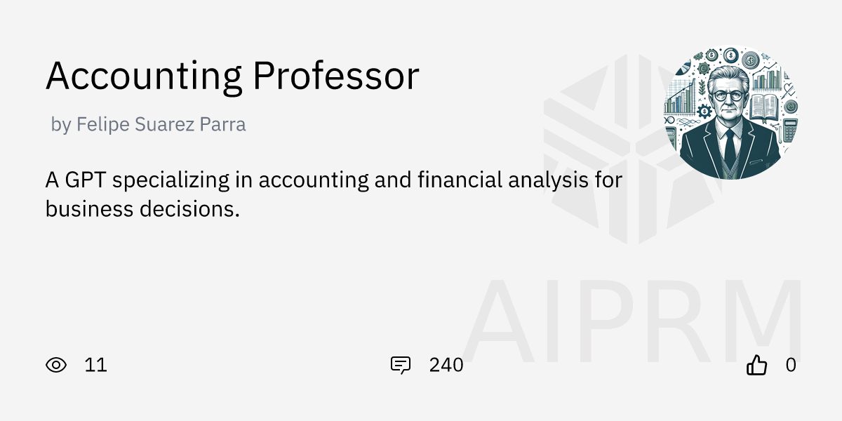 GPT "Accounting Professor" by "Felipe Suarez Parra" - AIPRM for ChatGPT