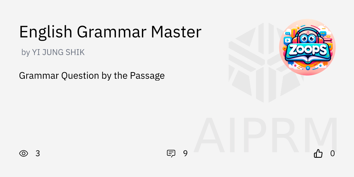 GPT "English Grammar Master" by "YI JUNG SHIK" - AIPRM for ChatGPT