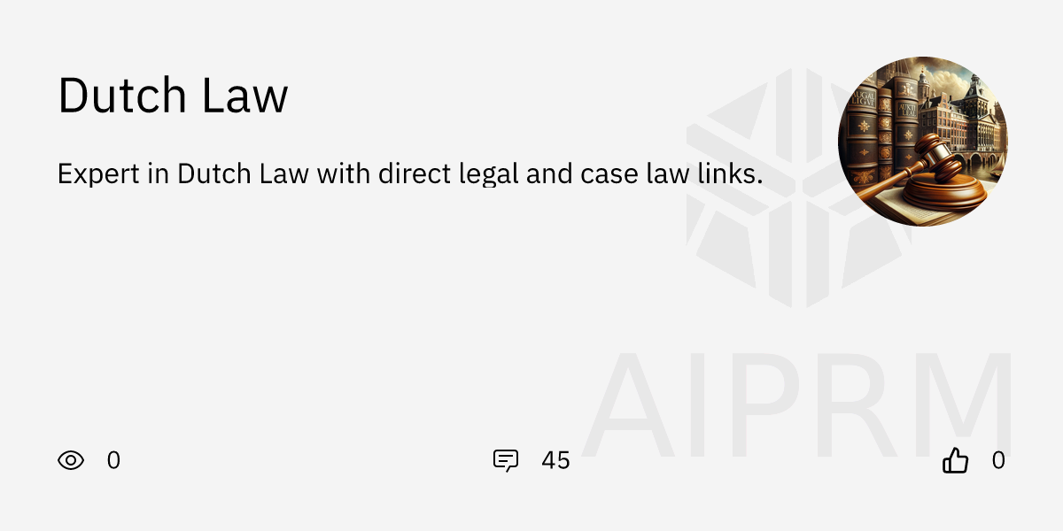 GPT "Dutch Law" - AIPRM for ChatGPT