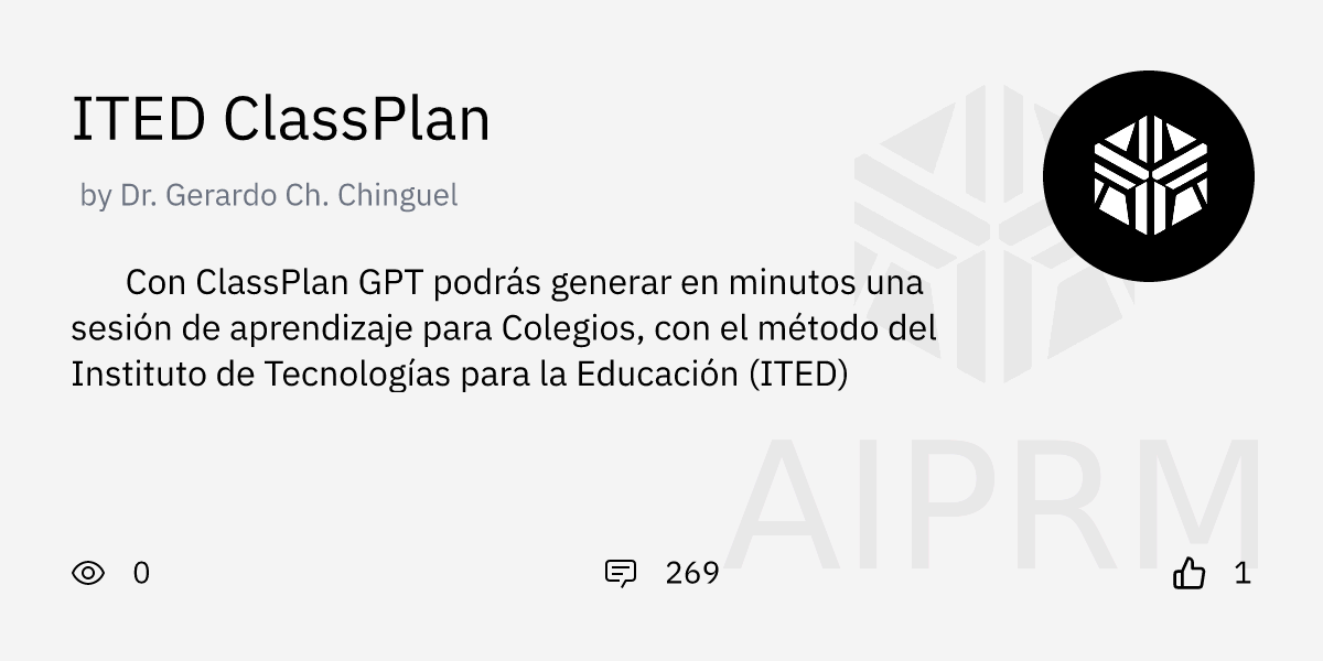 GPT "ITED ClassPlan" by "Consultora InnovaTIC SAC" - AIPRM for ChatGPT