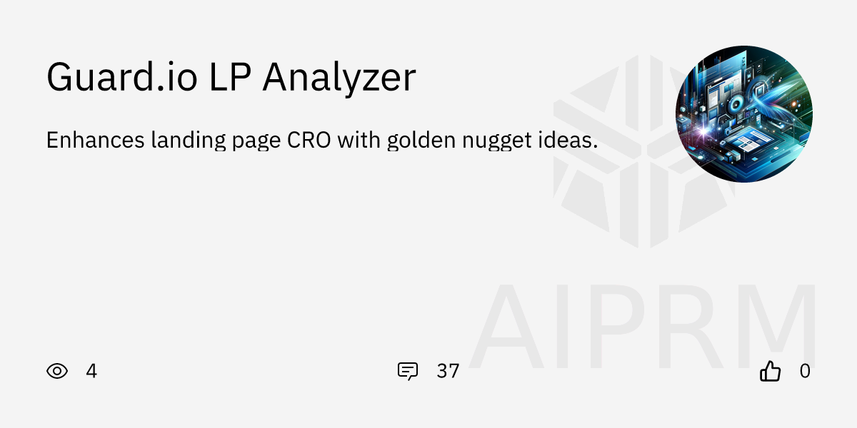 GPT "Guard.io LP Analyzer" - AIPRM for ChatGPT