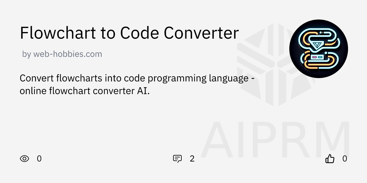 GPT "Flowchart to Code Converter" by "web-hobbies.com" - AIPRM for ChatGPT
