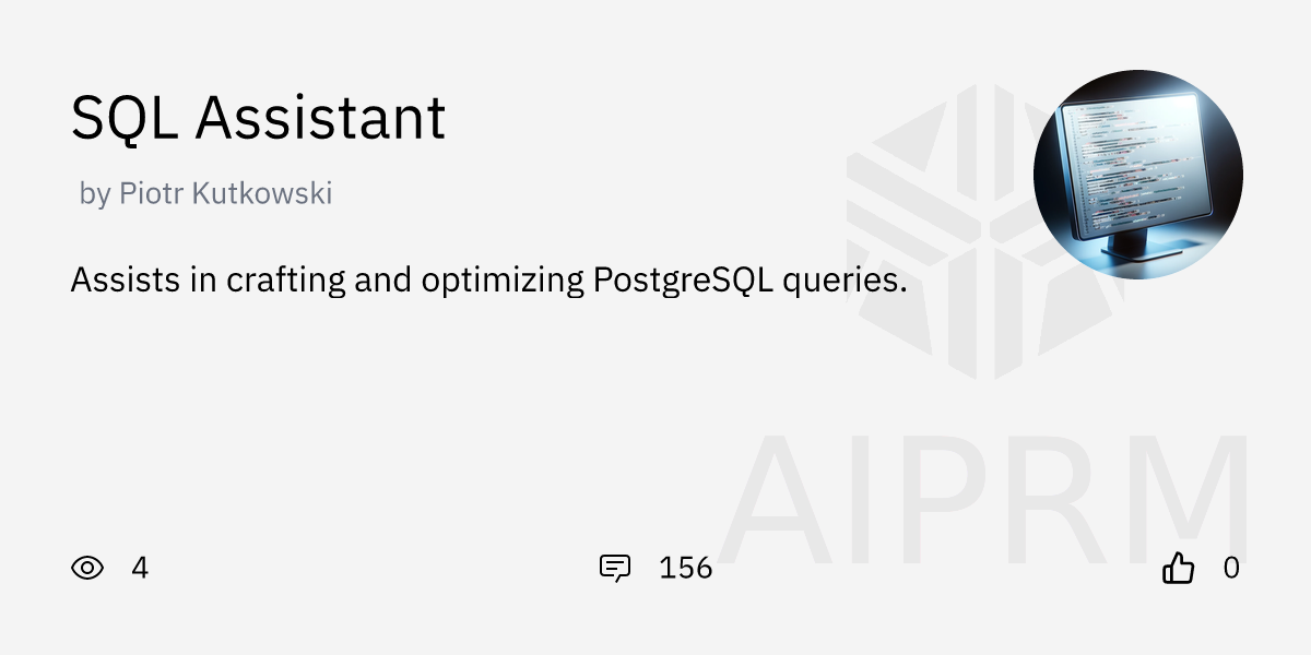 GPT "SQL Assistant" by "Piotr Kutkowski" - AIPRM for ChatGPT