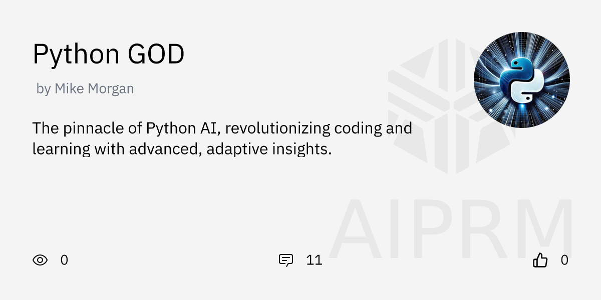 GPT "Python GOD" by "Mike Morgan" - AIPRM for ChatGPT