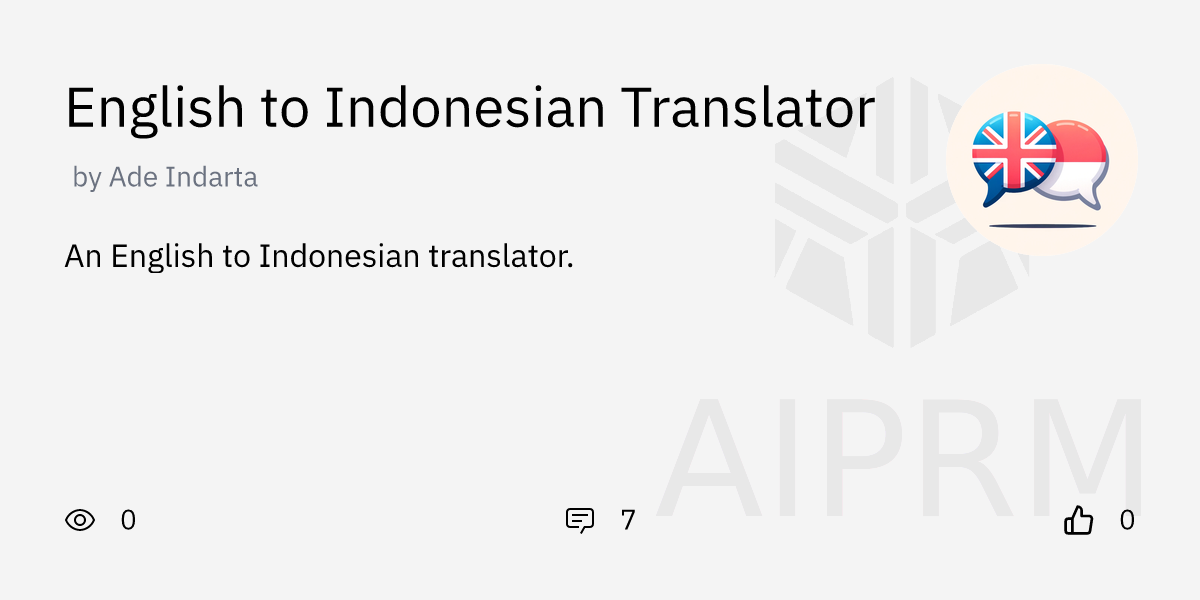 GPT "English to Indonesian Translator" by "Ade Indarta" - AIPRM for ChatGPT